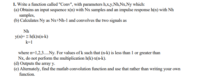Solved 1. Write a function called "Conv", with parameters | Chegg.com