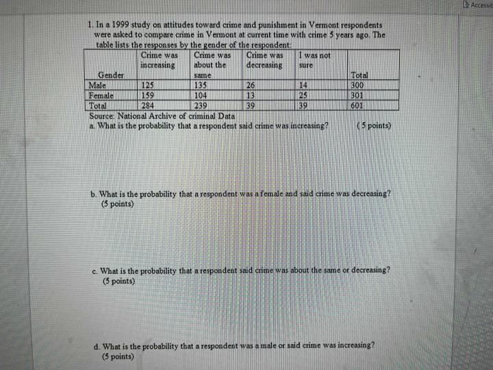 Solved 1. In a 1999 study on attitudes toward crime and | Chegg.com