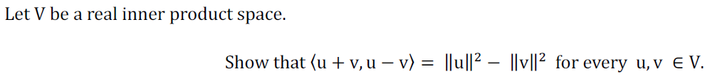 Solved Let V be a real inner product space. Show that | Chegg.com
