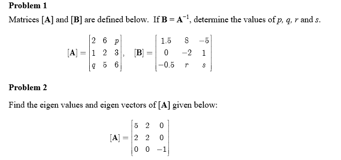 Solved Problem 1 Matrices [A] and [B] are defined below. If | Chegg.com