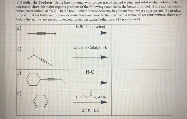 Solved 1) Predict the Products: Using line drawings with | Chegg.com