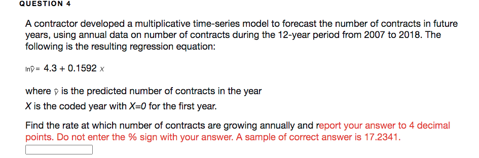 Solved QUESTION 4 A contractor developed a multiplicative | Chegg.com