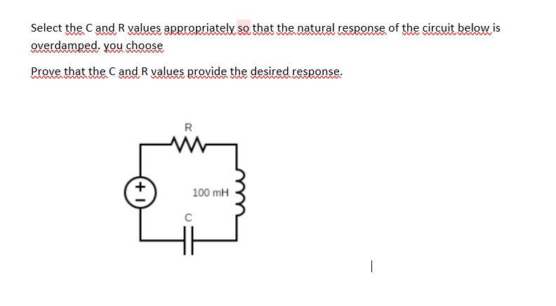 Solved Select the C and R values appropriately so that the | Chegg.com