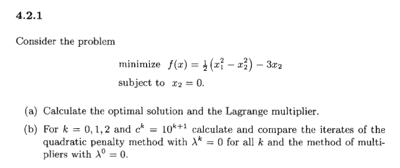 Solved Consider the problem minimize f(x)=21(x12−x22)−3x2 | Chegg.com