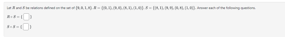 Solved Let R and S be relations defined on the set of | Chegg.com