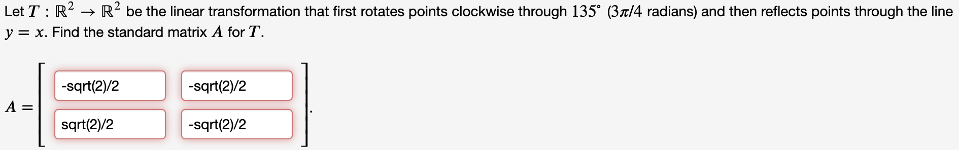 Solved Let T:R2→R2 be the linear transformation that first | Chegg.com