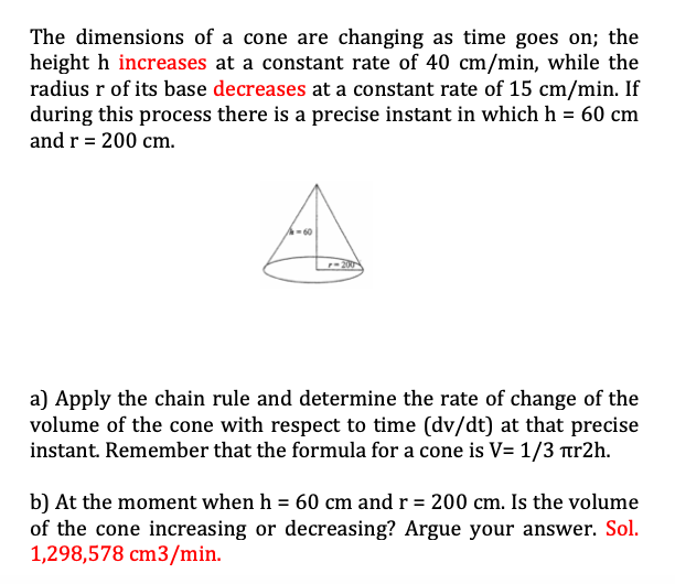 Solved The dimensions of a cone are changing as time goes | Chegg.com