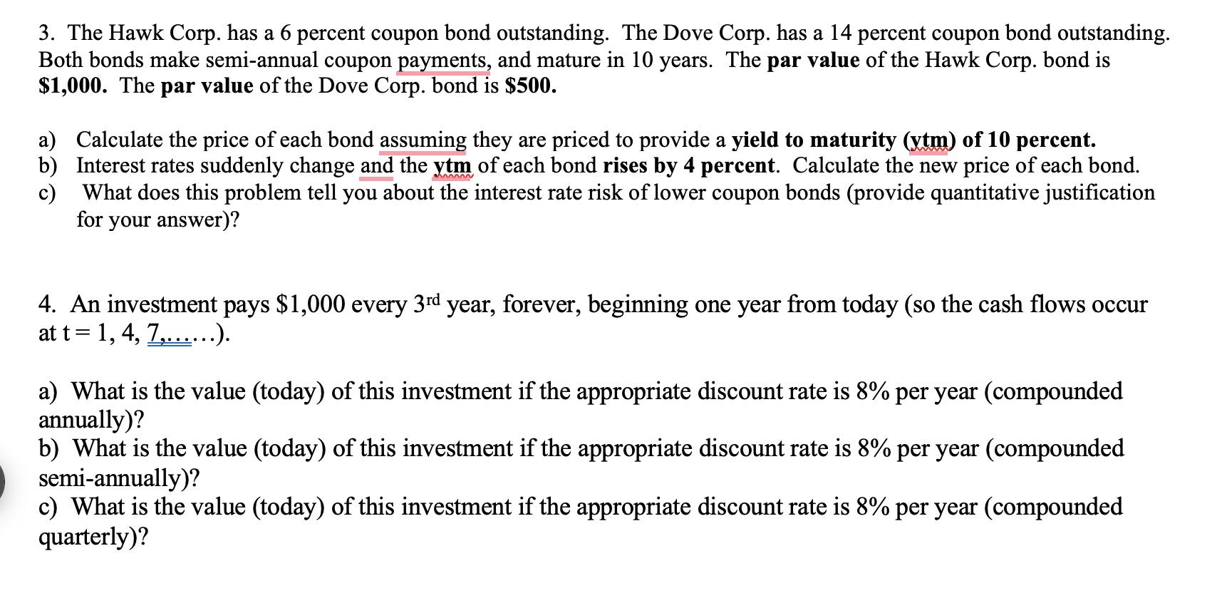 Solved 3. The Hawk Corp. has a 6 percent coupon bond | Chegg.com