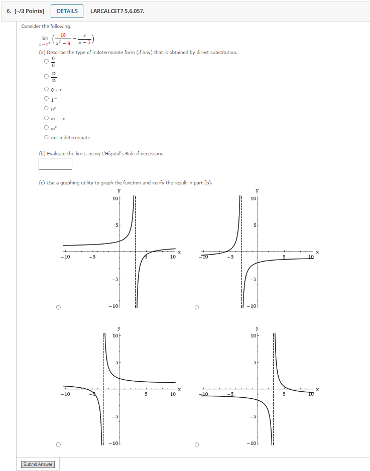 Solved Consider the following. limx→3+(x2−918−x−3x) (a) | Chegg.com