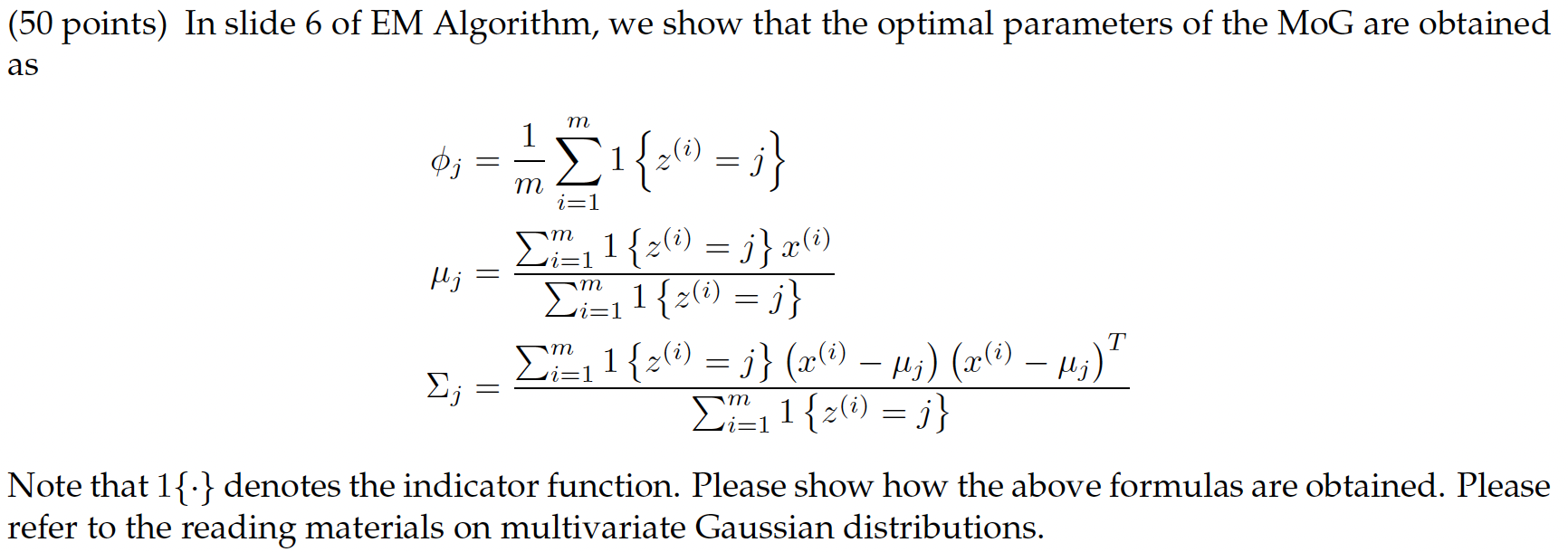 (50 points) In slide 6 of EM Algorithm, we show that | Chegg.com