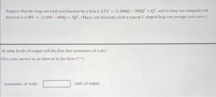 Solved a Suppose that the long-run total cost function for a | Chegg.com