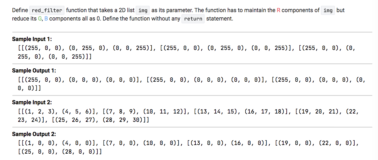Solved Define red_filter function that takes a 2D list img | Chegg.com