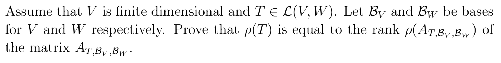 Solved Assume that V is finite dimensional and T e L(V,W). | Chegg.com
