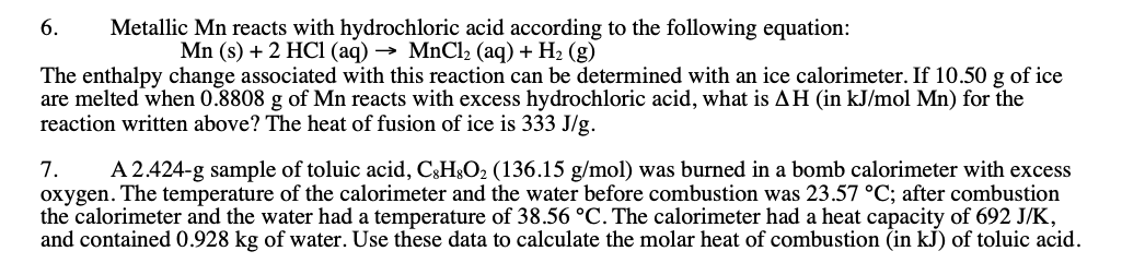Solved 6. Metallic Mn reacts with hydrochloric acid | Chegg.com