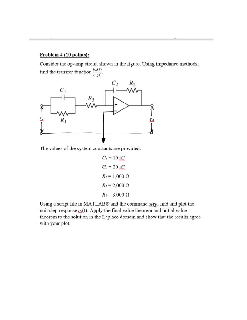 Solved Problem 4 (10 points): Consider the op-amp circuit | Chegg.com