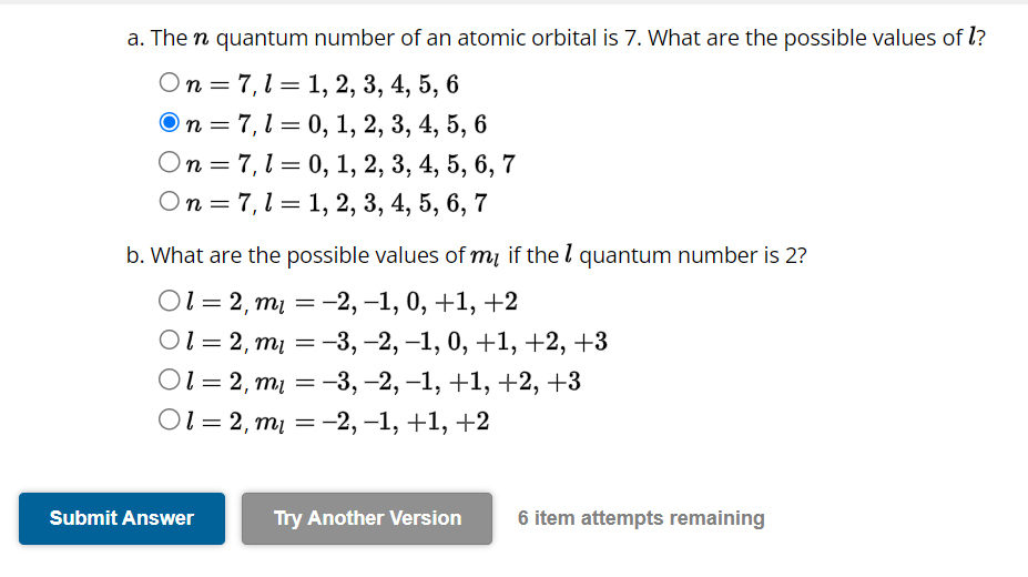 Solved a. The n quantum number of an atomic orbital is 7 . | Chegg.com