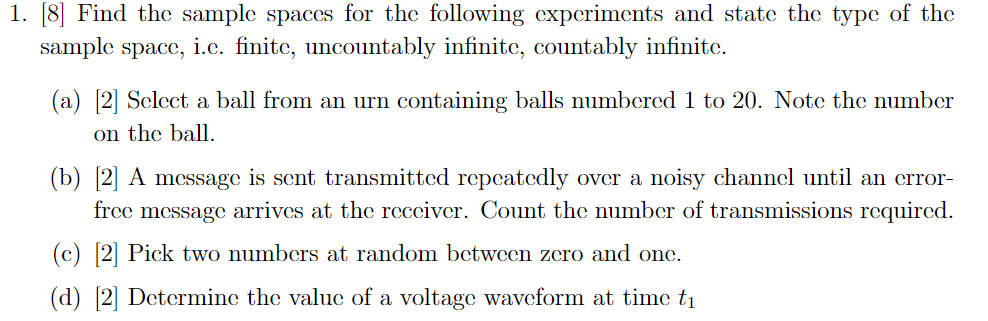 Solved 1. [8] Find the sample spaces for the following | Chegg.com