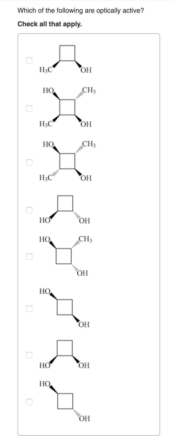 Solved Which of the following are optically active?Check all | Chegg.com