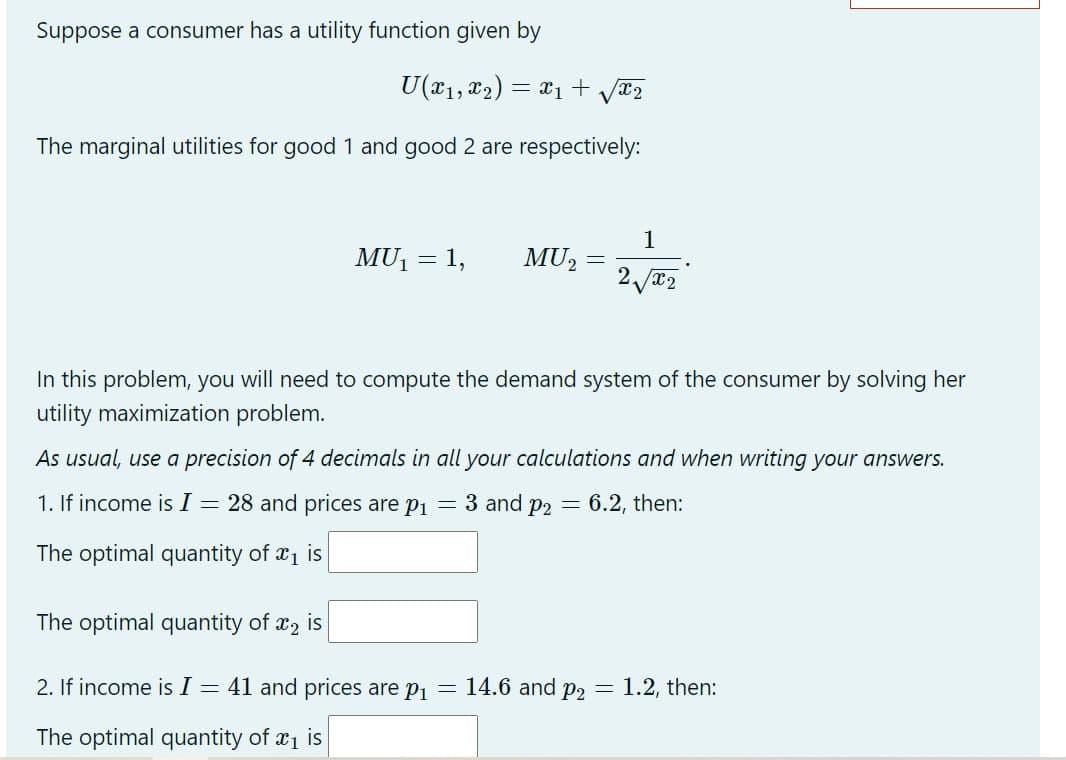 Solved Suppose a consumer has a utility function given by | Chegg.com