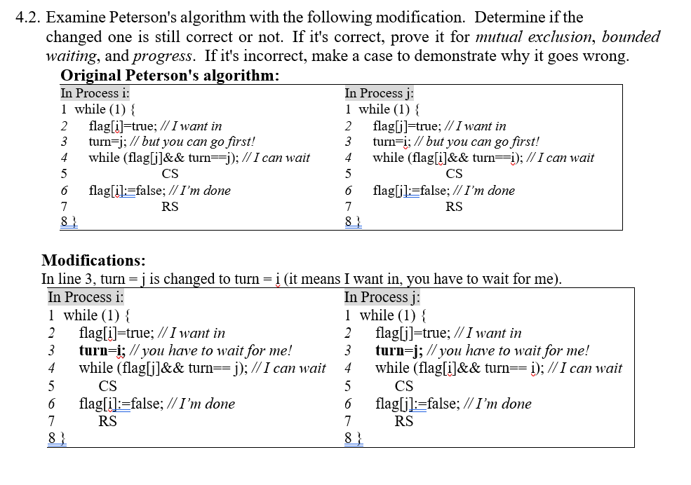 Solved 4.2. ﻿Examine Peterson's algorithm with the following | Chegg.com