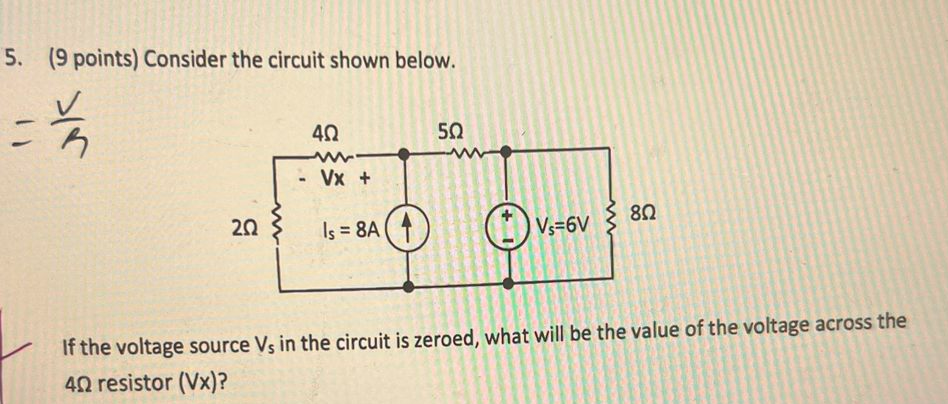 Solved If the voltage source Vs in the circuit is zeroed, | Chegg.com