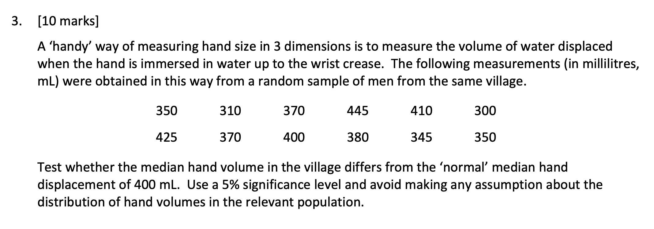 Solved 3. [10 marks] A 'handy' way of measuring hand size in | Chegg.com