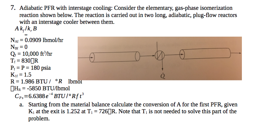 7. Adiabatic PFR with interstage cooling: Consider | Chegg.com
