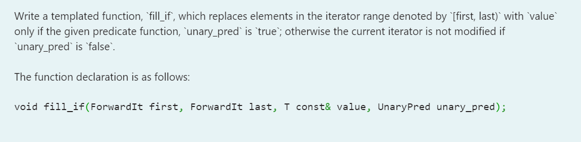 Solved Write a templated function, 'fill_if', which replaces | Chegg.com