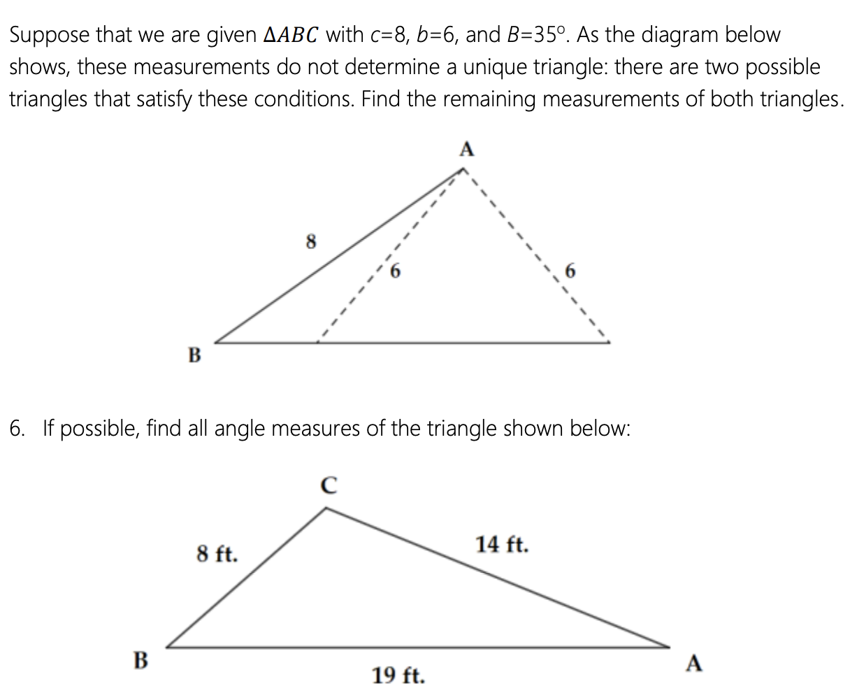 Solved Suppose that we are given ABC with c=8,b=6, and | Chegg.com