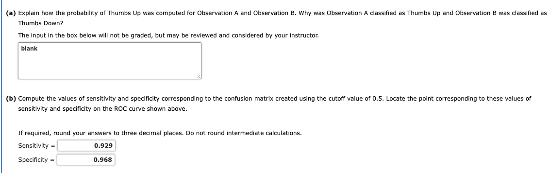 Solved 10: that actually received a thumbs up, but the | Chegg.com