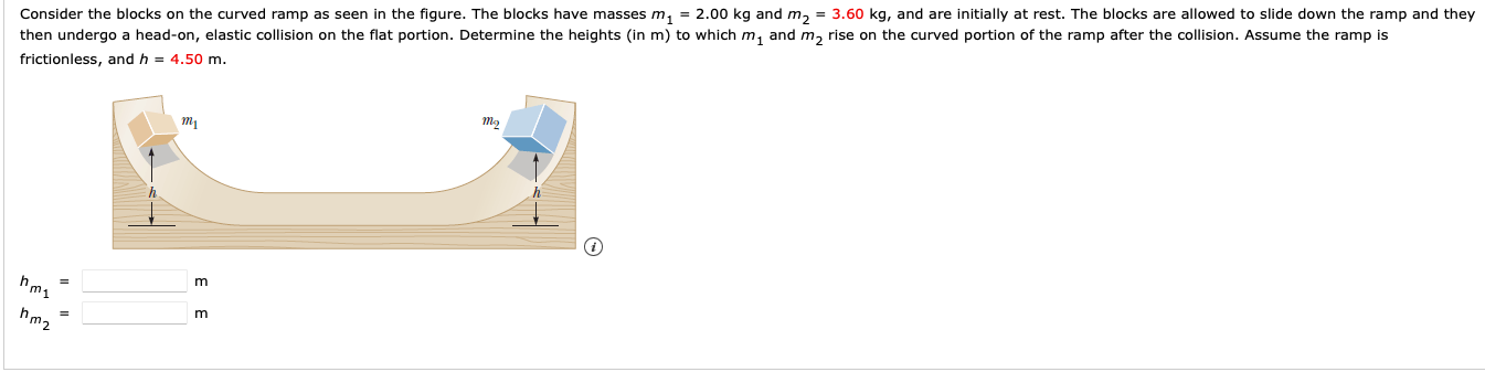 Solved Consider the blocks on the curved ramp as seen in the | Chegg.com