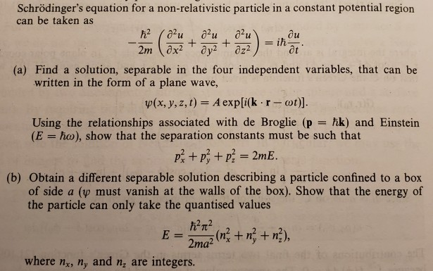 Solved Schrödinger's equation for a non-relativistic | Chegg.com