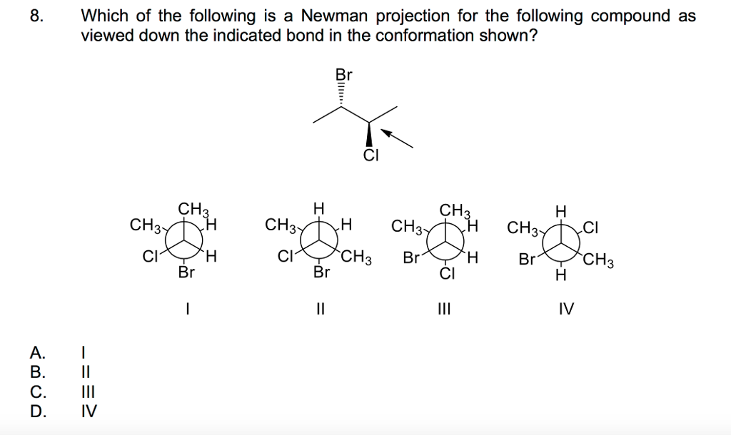 Solved Which of the following is a Newman projection for the | Chegg.com