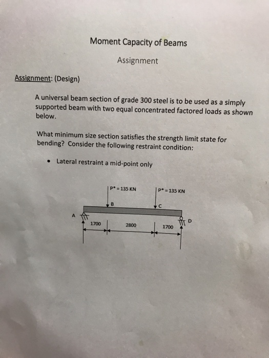 Solved Moment Capacity of Beams Assignment Assignment: | Chegg.com