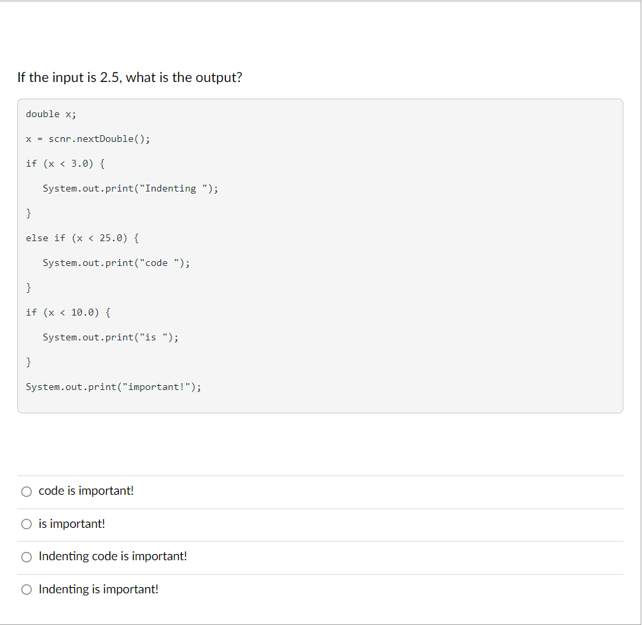 Solved double x; x= scnr. nextDouble( ); if (x