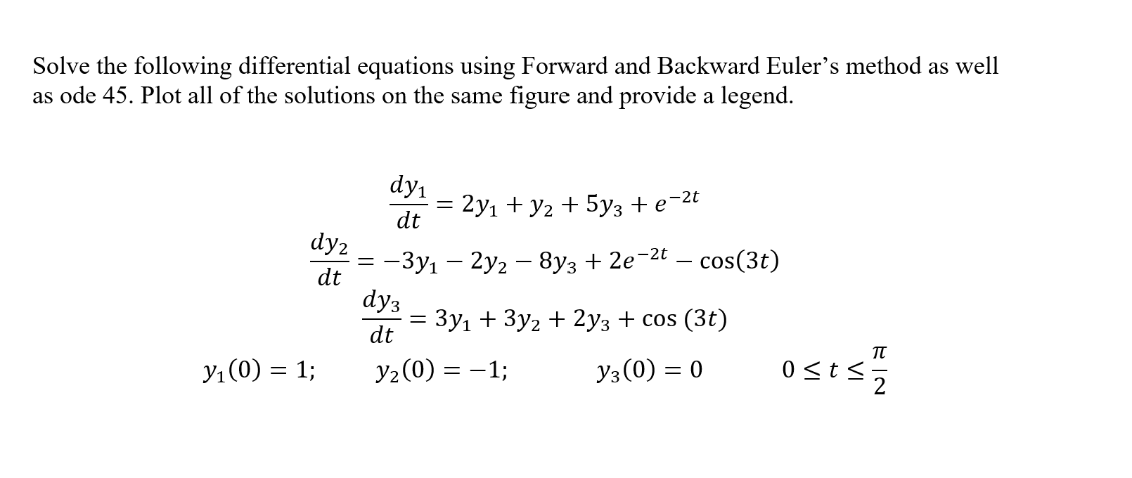 Solved Solve the following differential equations using | Chegg.com