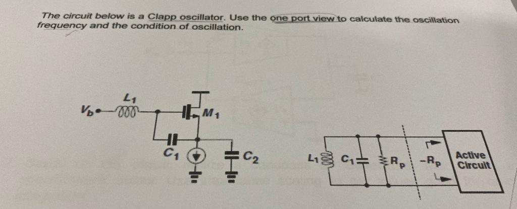 Solved The circuit below is a Clapp oscillator. Use the one | Chegg.com
