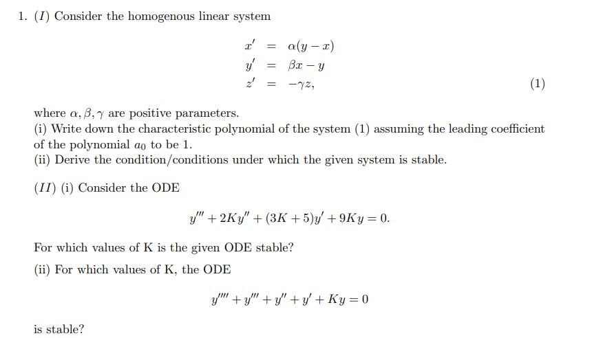 Solved 1. (1) Consider the homogenous linear system = y = | Chegg.com