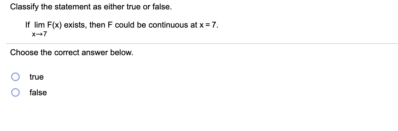 Solved Classify the statement as either true or false. lim 6 | Chegg.com