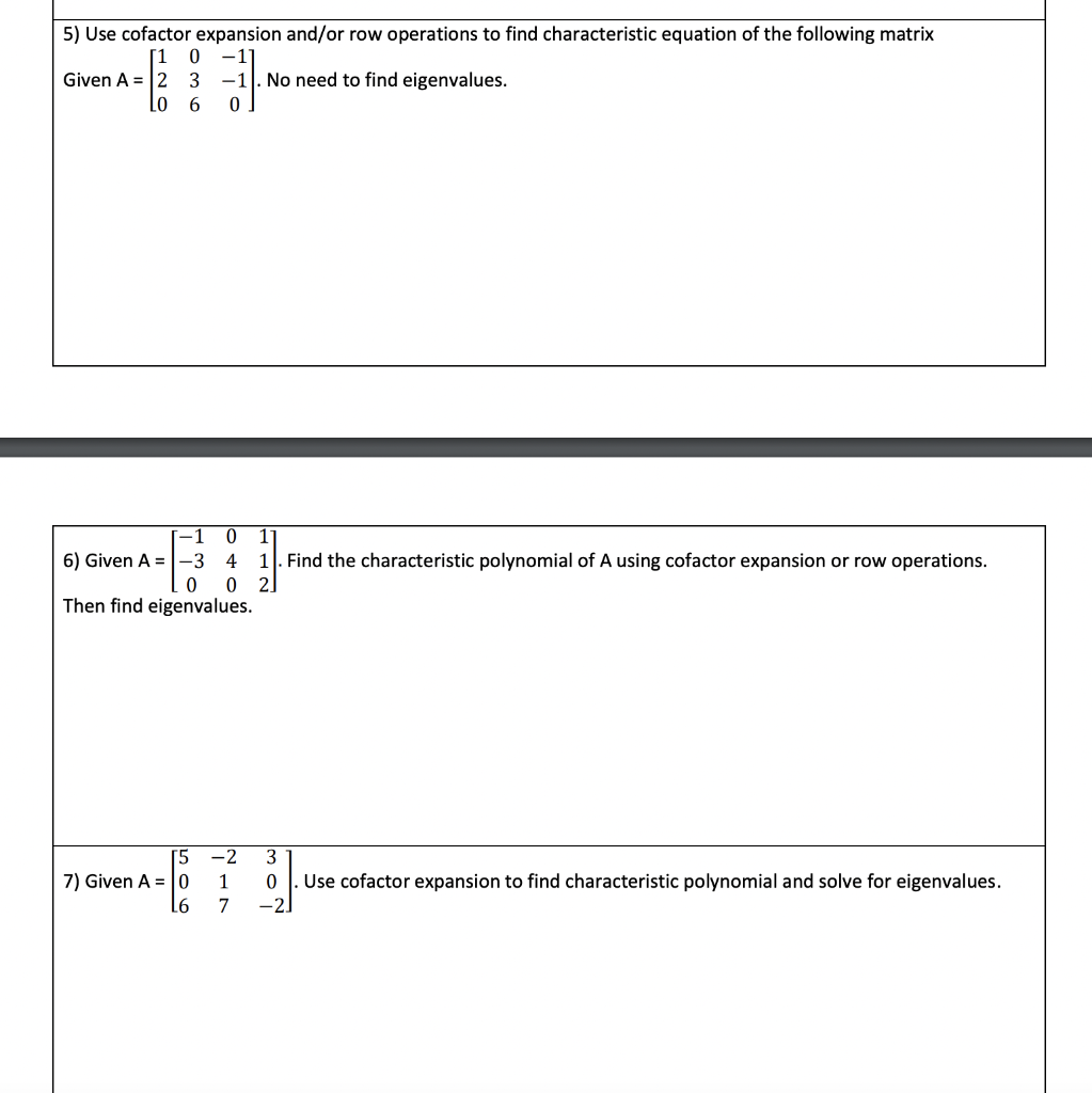 Solved 5) Use cofactor expansion and/or row operations to | Chegg.com