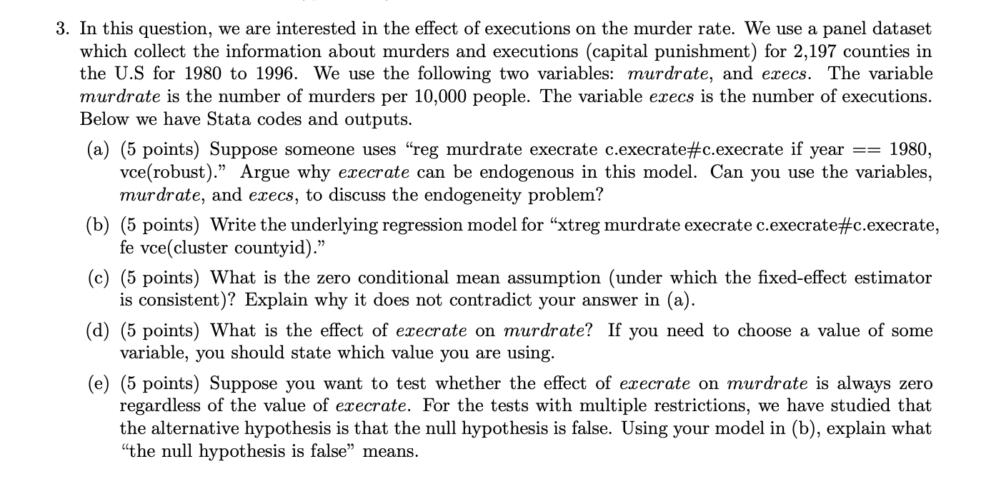 Solved 3. In this question, we are interested in the effect | Chegg.com
