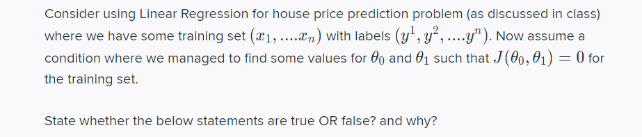 Solved Consider using Linear Regression for house price | Chegg.com