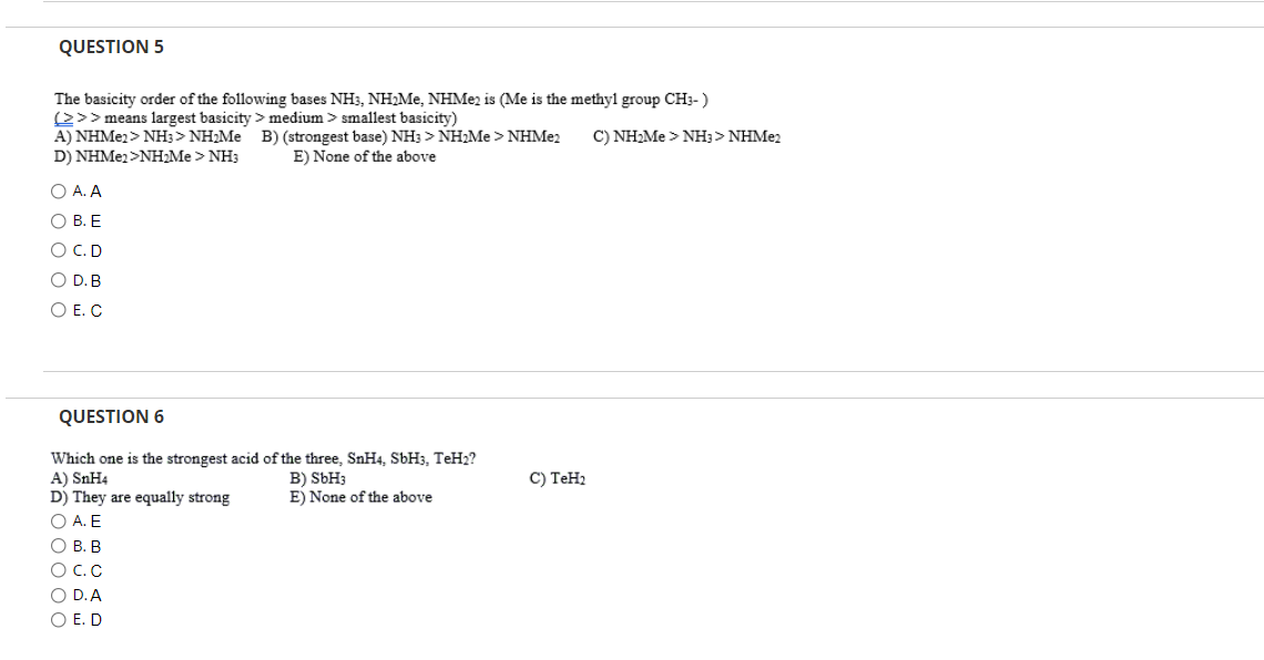 Solved QUESTION 5 The basicity order of the following bases | Chegg.com