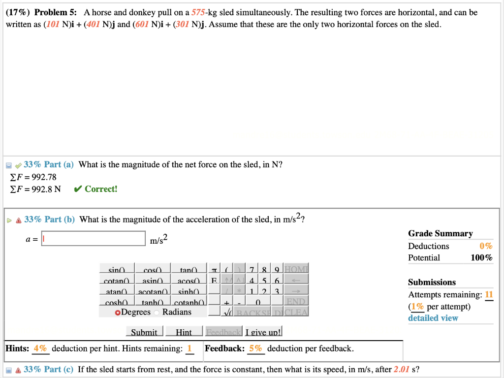 Solved (17\%) Problem 5: A horse and donkey pull on a 575-kg | Chegg.com