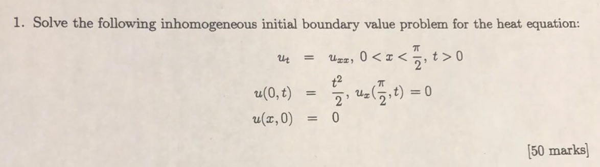 1. Solve the following inhomogeneous initial boundary | Chegg.com
