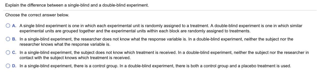 Solved Explain the difference between a single-blind and a | Chegg.com