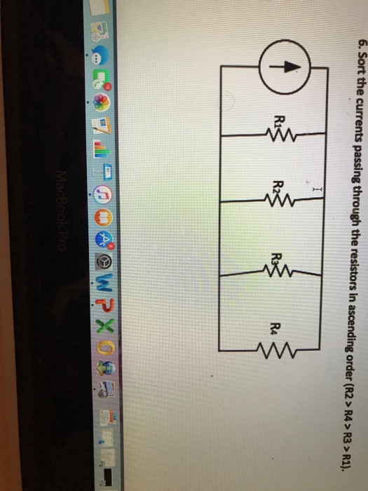 Solved Sort the currents passing through the resistors in | Chegg.com