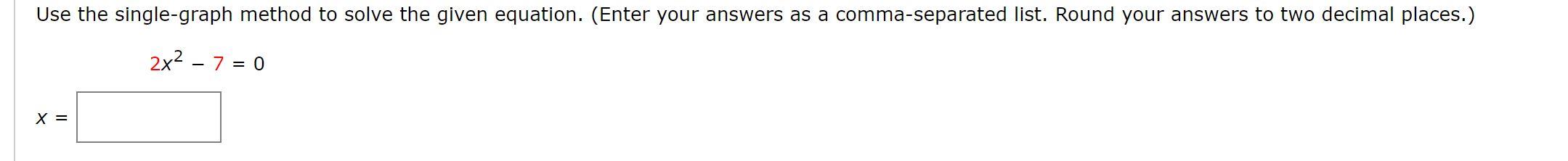Solved Use the single-graph method to solve the given | Chegg.com