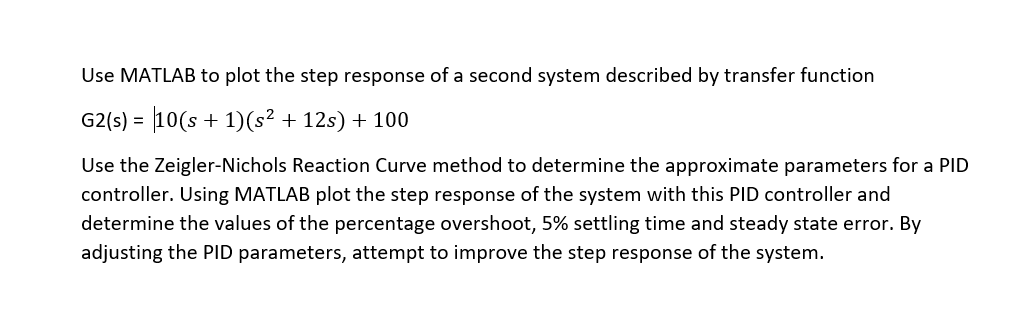 Solved Use MATLAB to plot the step response of a second | Chegg.com