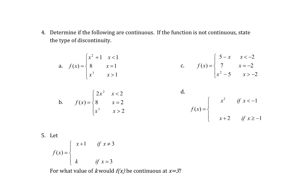 Solved 4. Determine if the following are continuous. If the | Chegg.com